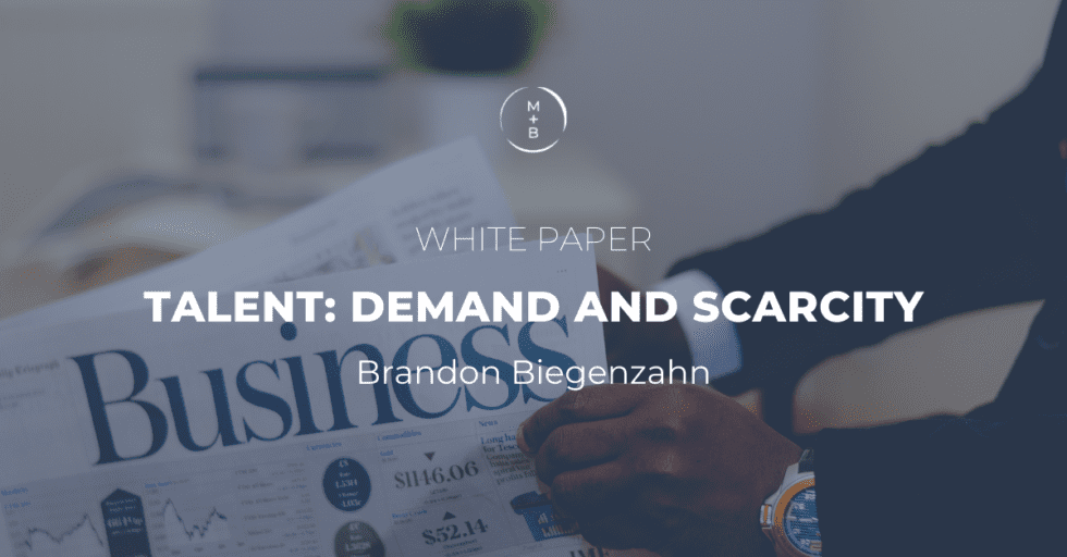 White Paper: Talent - Demand and Scarcity - McDermott + Bull ...