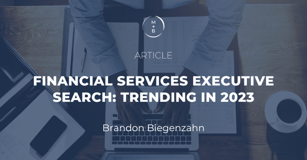 Financial Services Executive Search: Trending in 2023 - McDermott ...