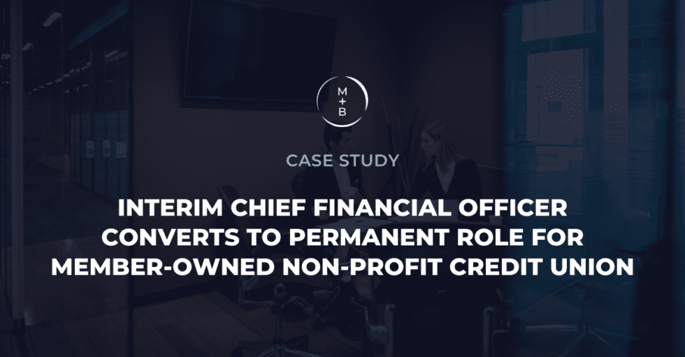 Interim Chief Financial Officer Converts to Permanent Role for Member ...