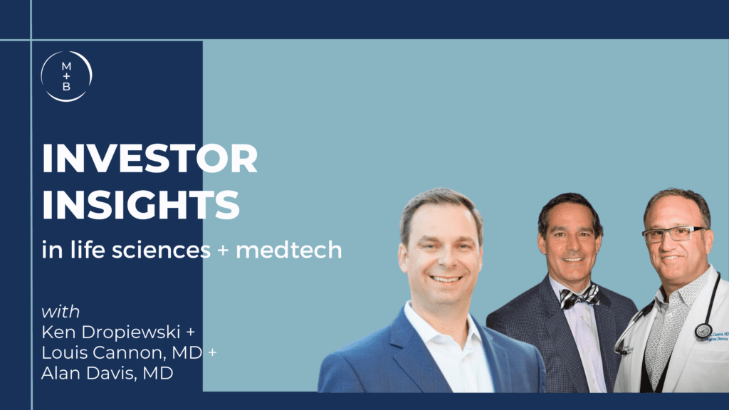 Investor Insights: Ken Dropiewski with Louis Cannon, MD and Alan Davis ...