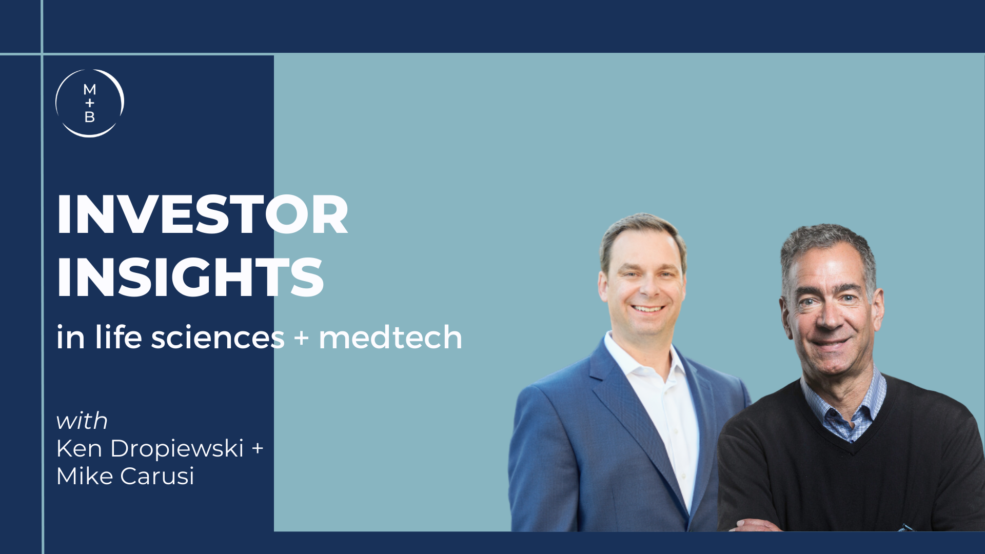 Investor Insights: Ken Dropiewski with Mike Carusi, General Partner at ...