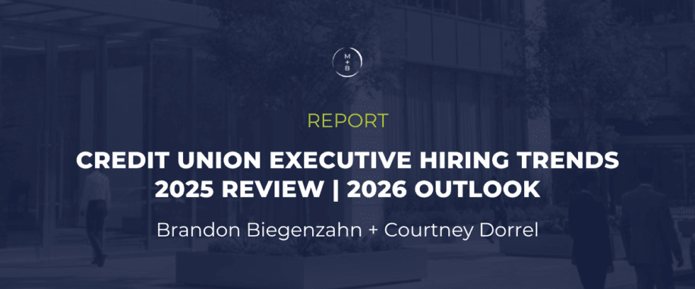 Credit Union Executive Hiring Trends - 2025 Review and 2026 Outlook ...